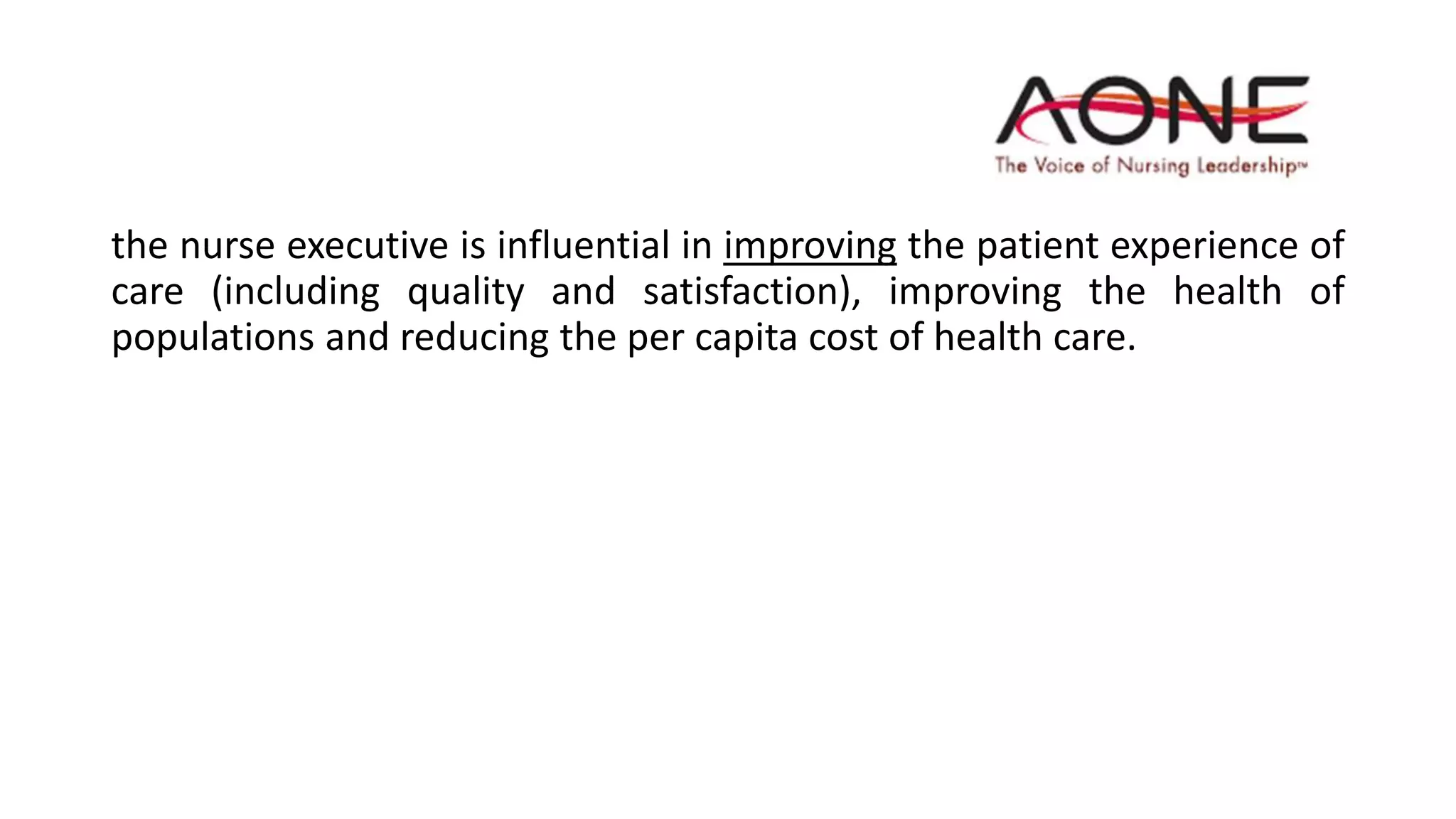 American organization of nurse executives (aone) | PPT | Free Download