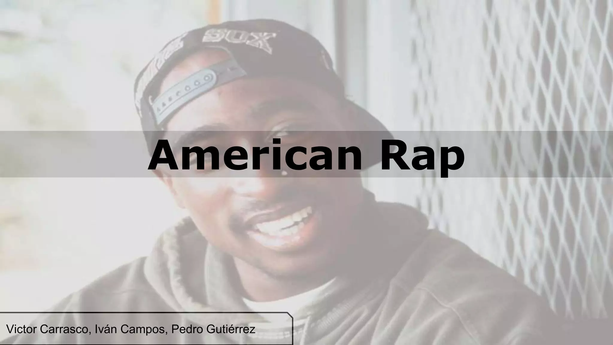 American rap presentation | PPTX