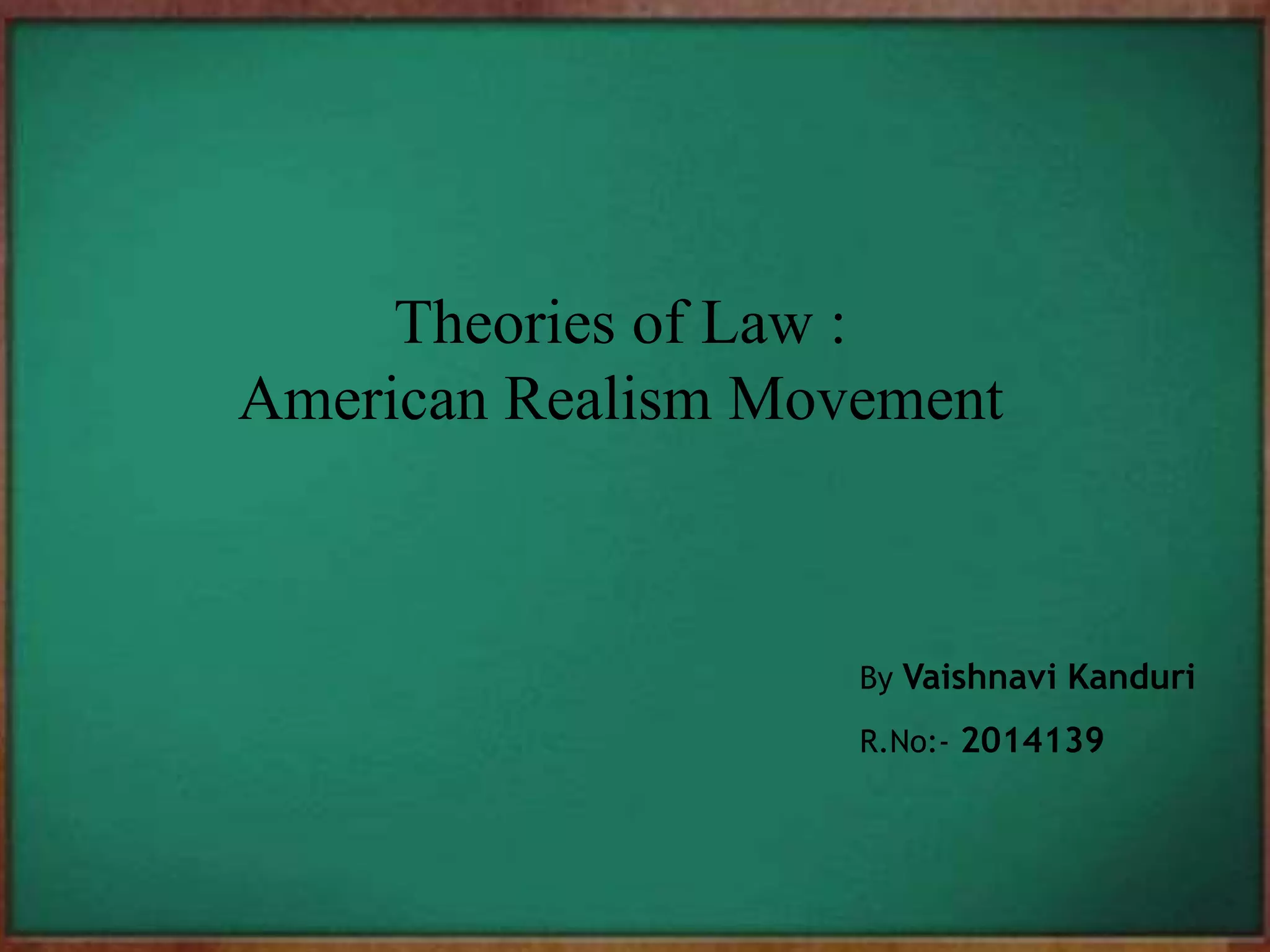 American realism- Legal Theory | PPTX