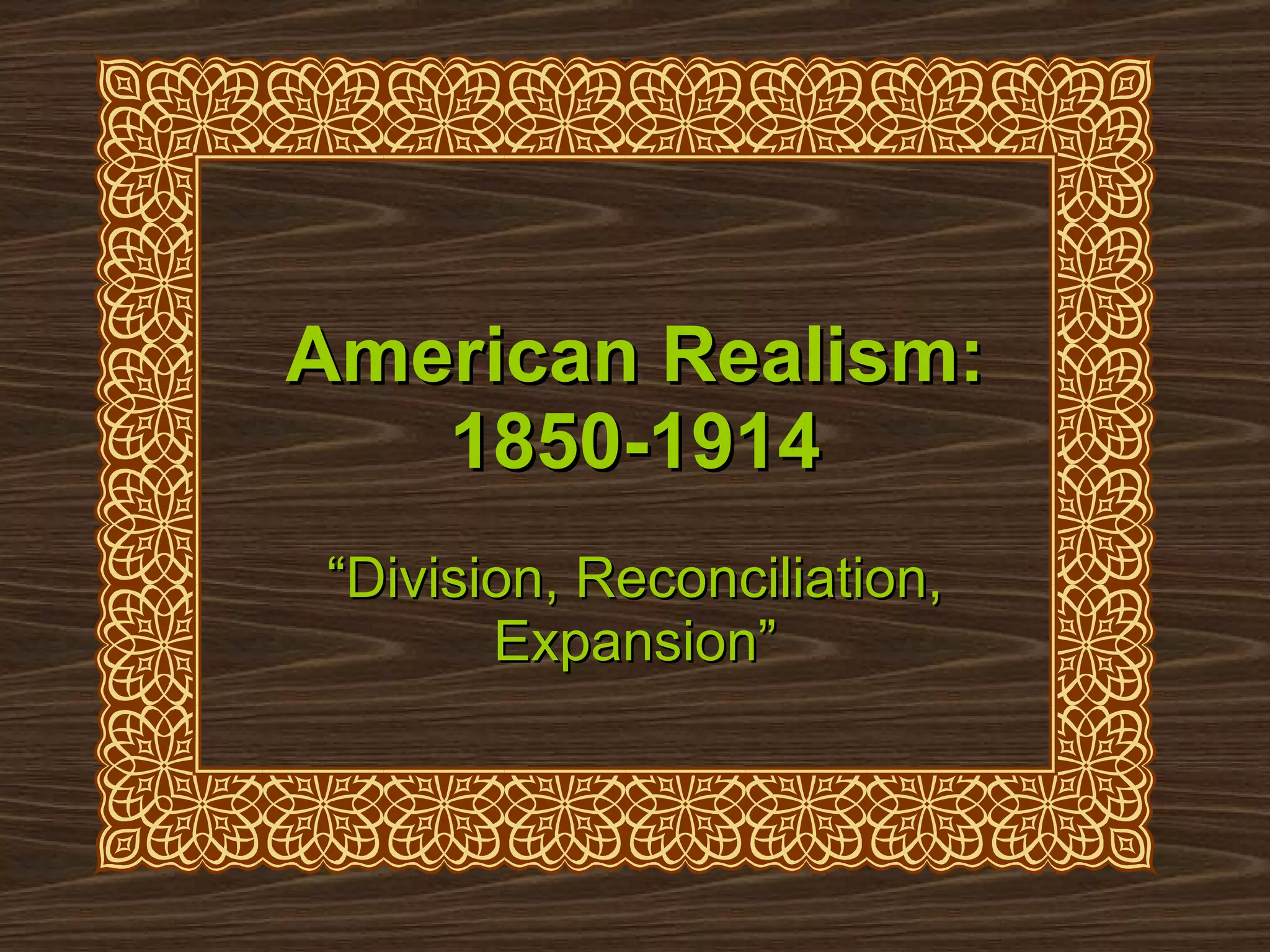 American realism lecture powerpoint | PPT