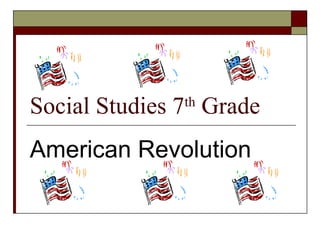 American revolution (social studies) | PPT