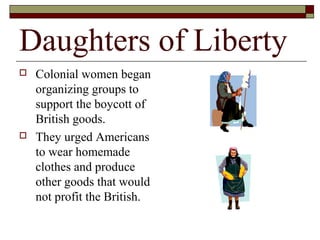 Daughters Of Liberty Boycott