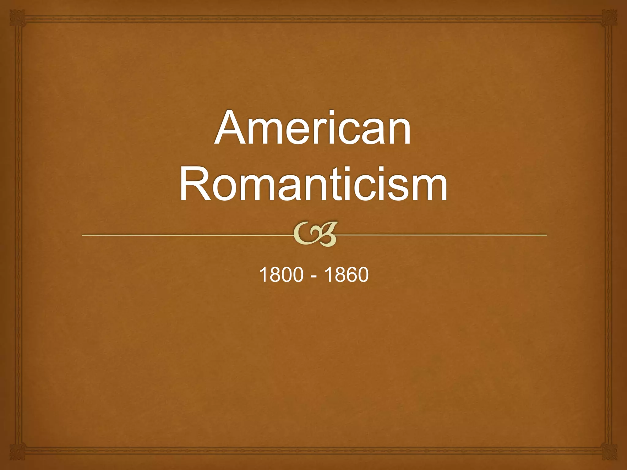 American romanticism | PPT