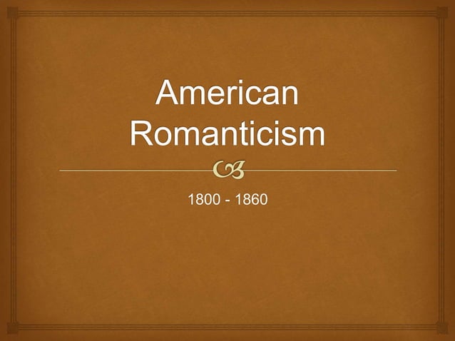 American romanticism | PPT