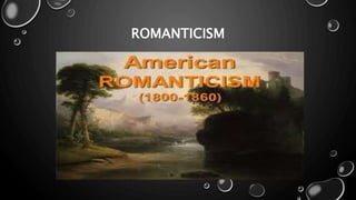 American romanticism | PPT