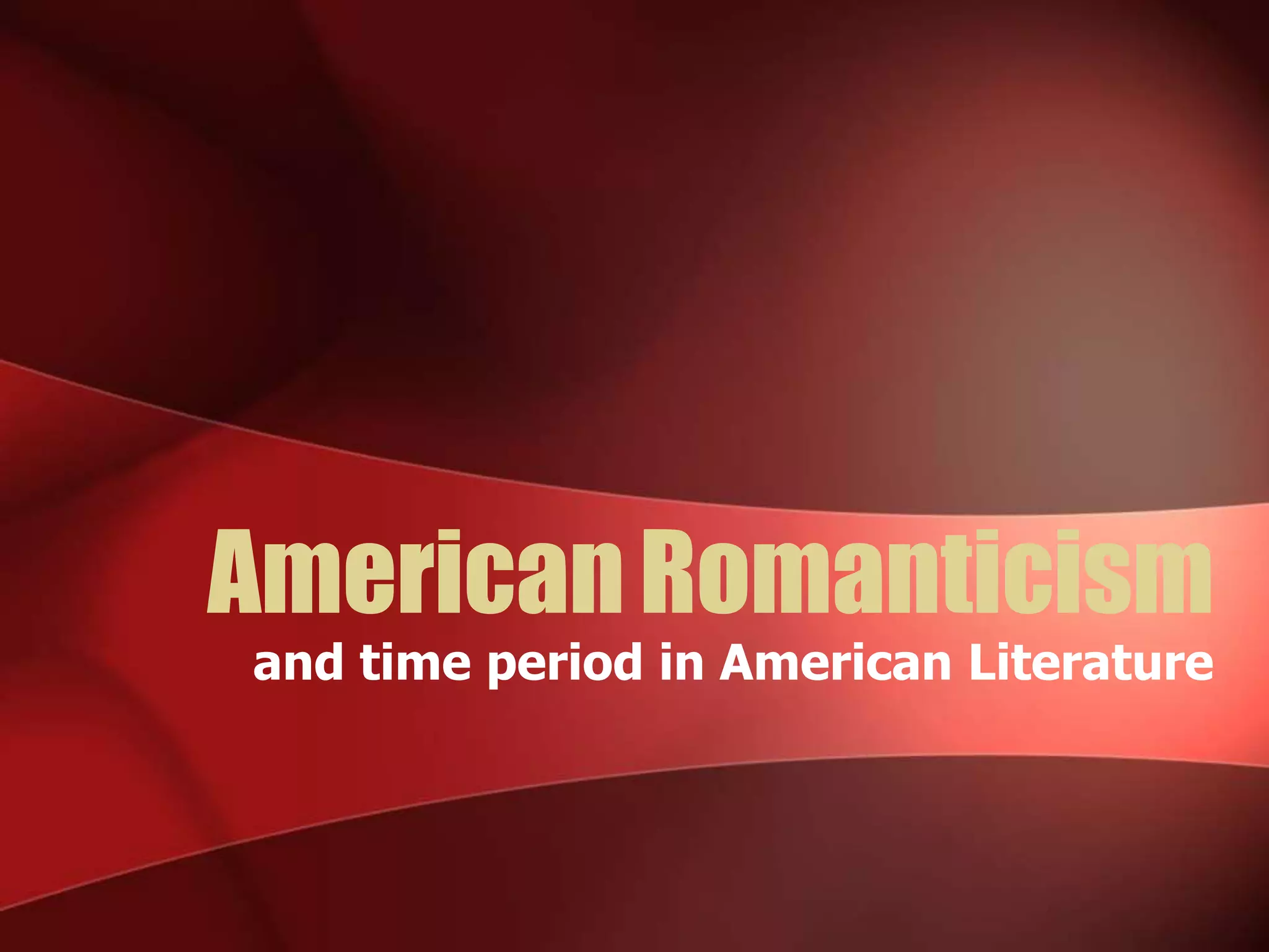 American romanticism (1) | PPTX