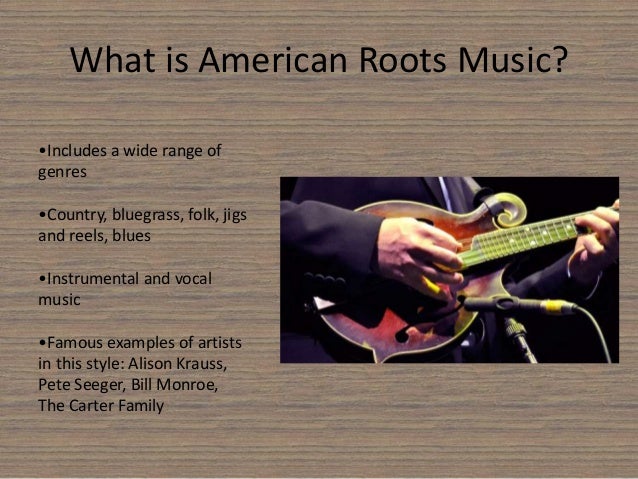 American roots music (for slideshare)