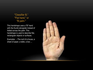 American sign language handshapes and abc's | PPTX