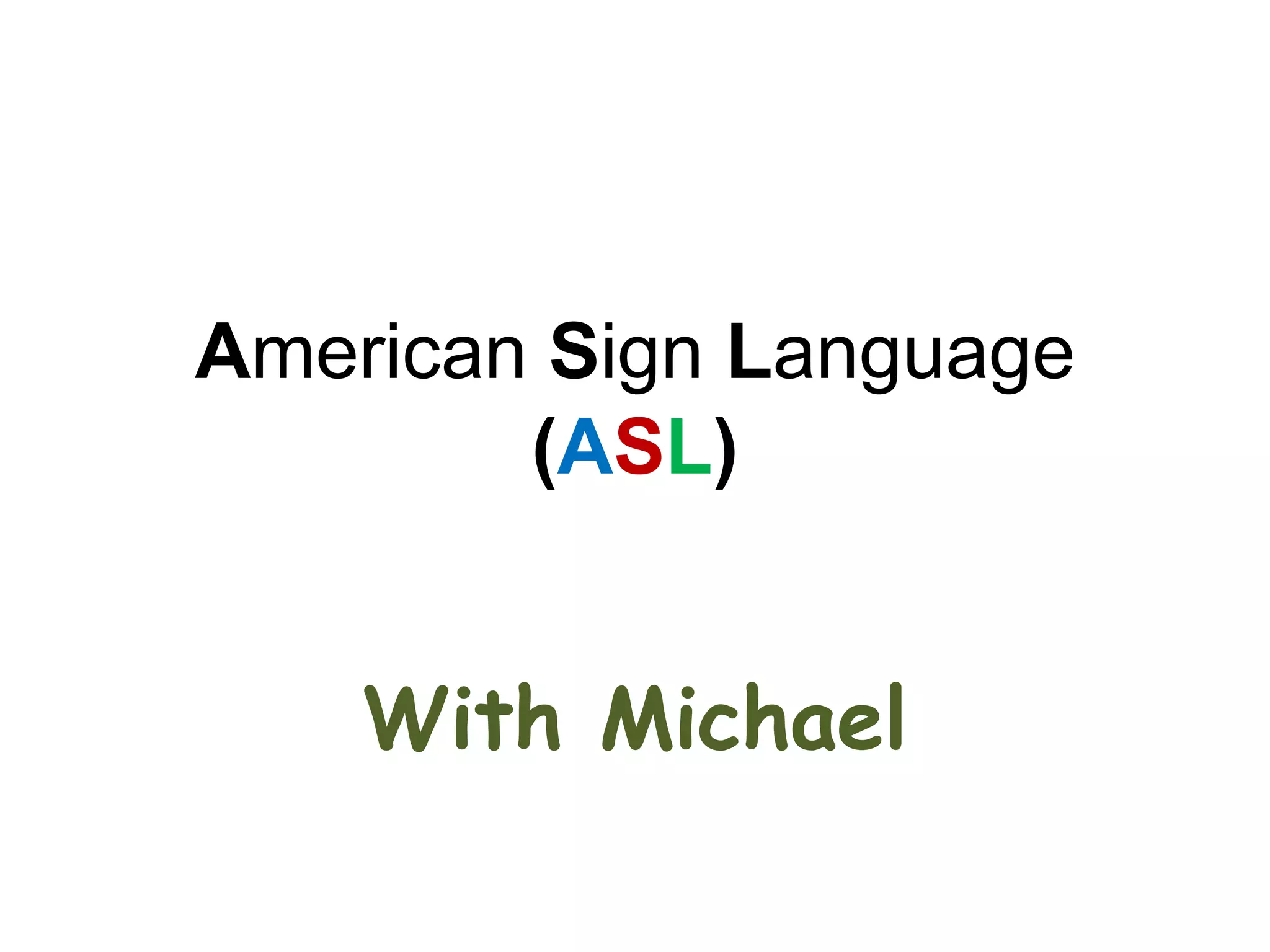 American sign language powerpoint | PPTX