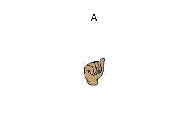 American sign language powerpoint | PPTX | Education