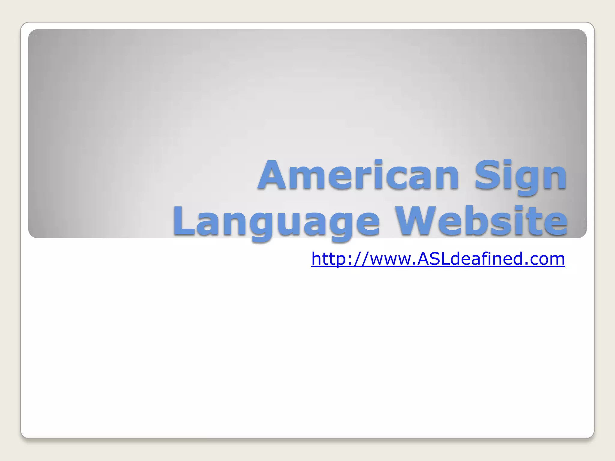 American Sign Language Website | PPT