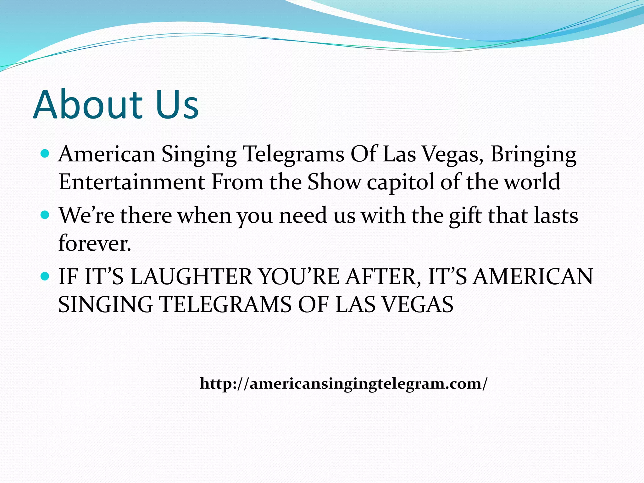 American singing telegrams of las vegas | PPTX