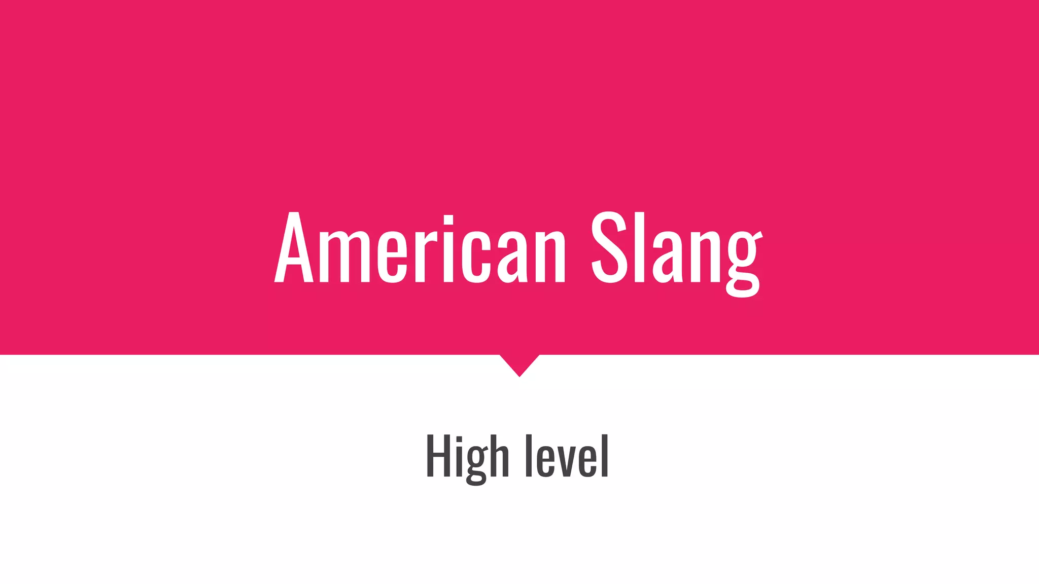 American slang (hard) | PPTX