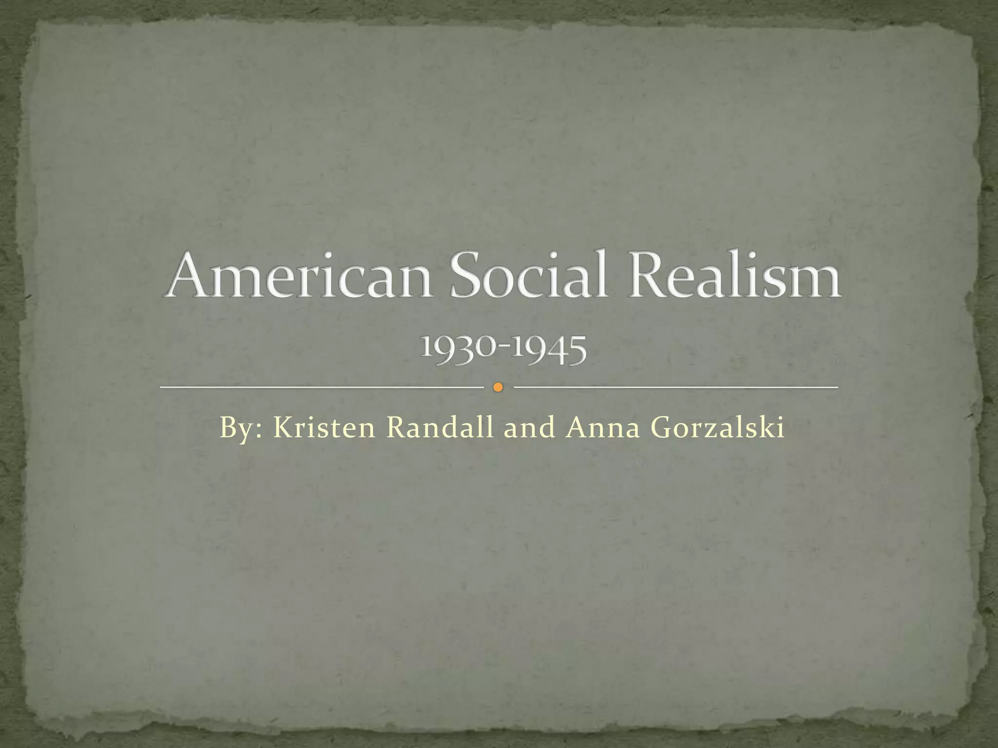 American social realism completed april 21 | PPT