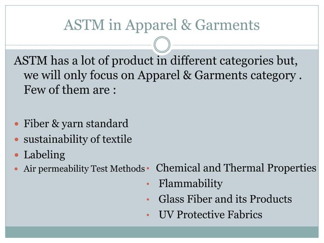 American society for testing and materials(astm) | PPTX | Style & Fashion