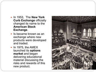 American stock exchange (amex) | PPTX