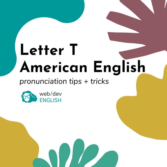 American English T- Pronunciation Tips and Tricks | PDF