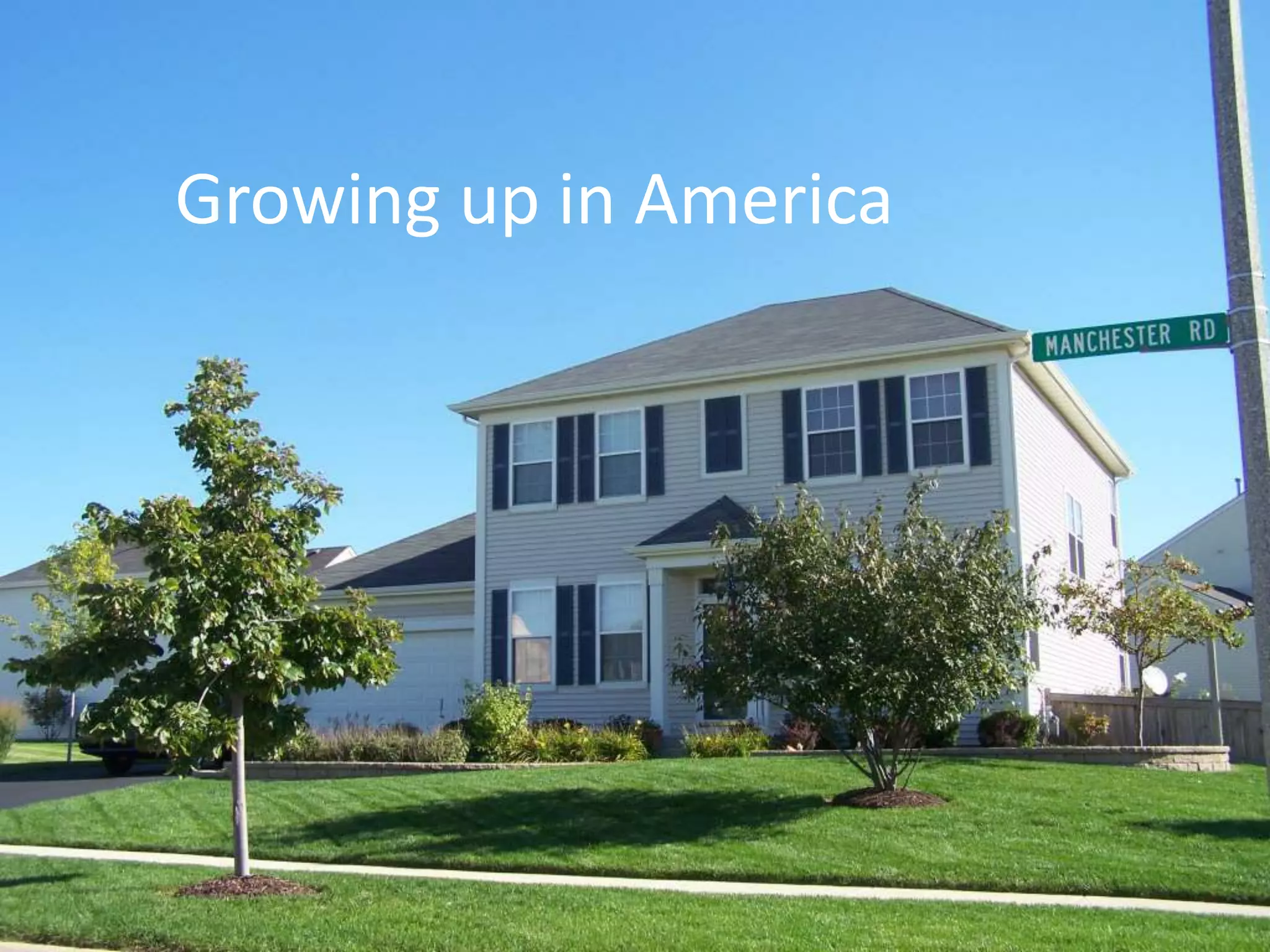 Growing Up in America | PPTX