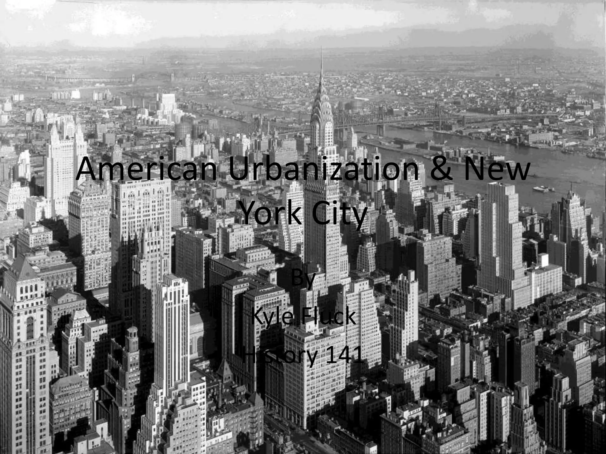 American urbanization and nyc | PPT