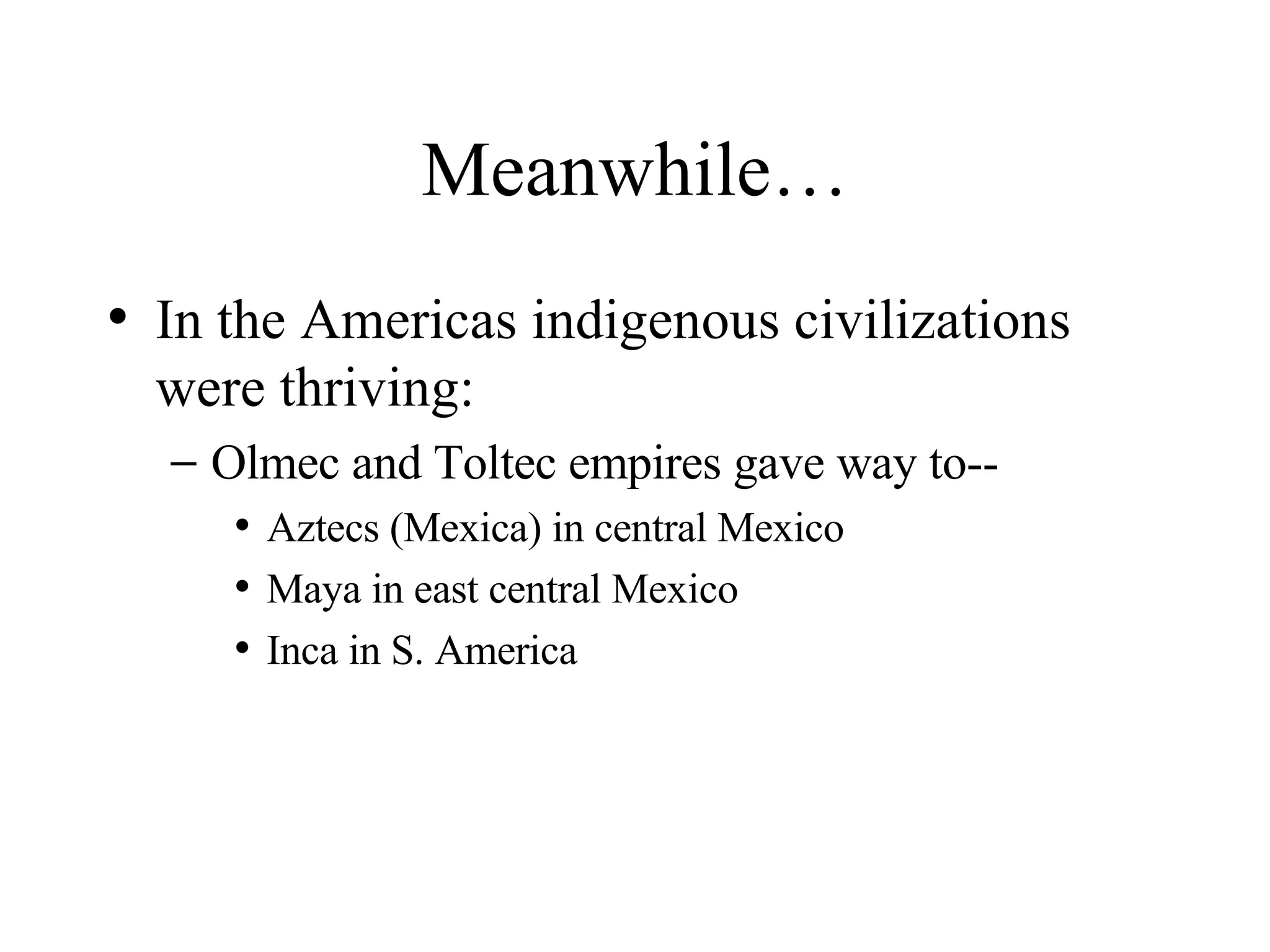 Americas during the Middle Ages | PPT