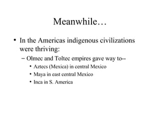 Americas during the Middle Ages | PPT