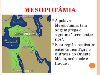 Slides sobre a História da Mesopotâmia.ppt