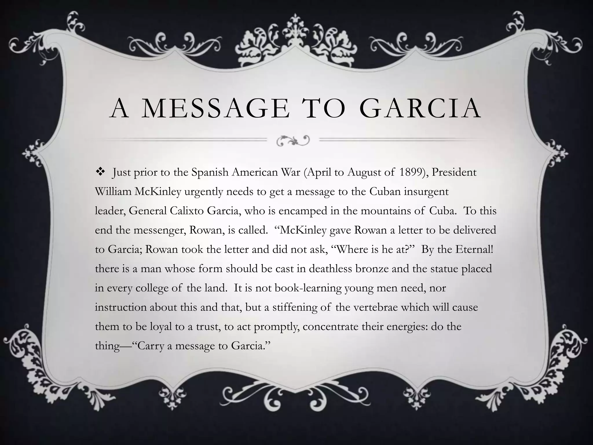 A message to garcia | PPTX