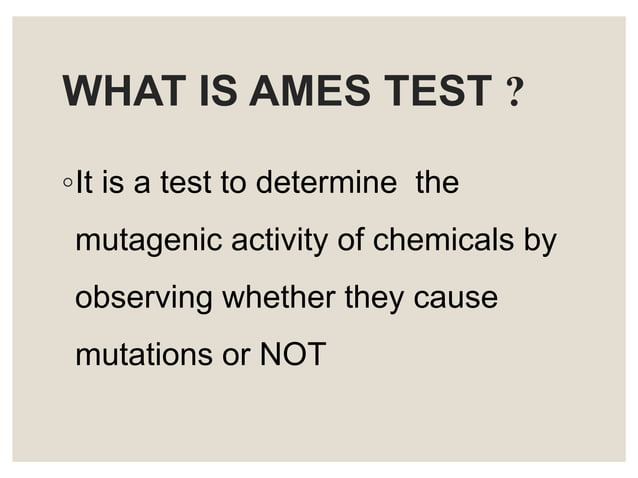 Ames test | PPTX | Medical Tests | Medical Health