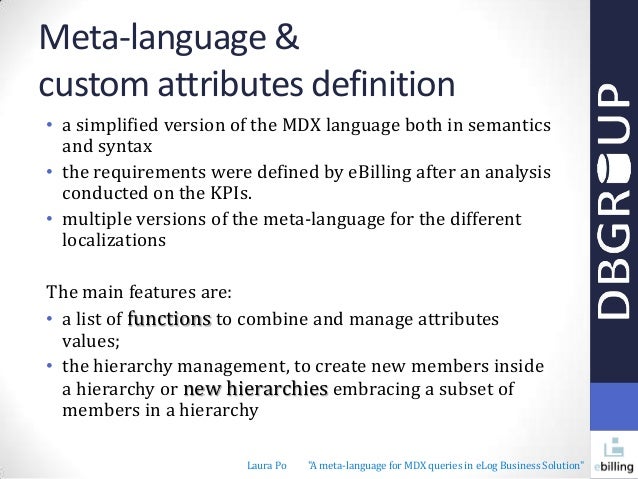 A meta language for mdx queries in e log business