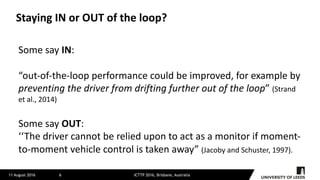 A methodology for inducing the out-of-the-loop phenomenon in highly ...