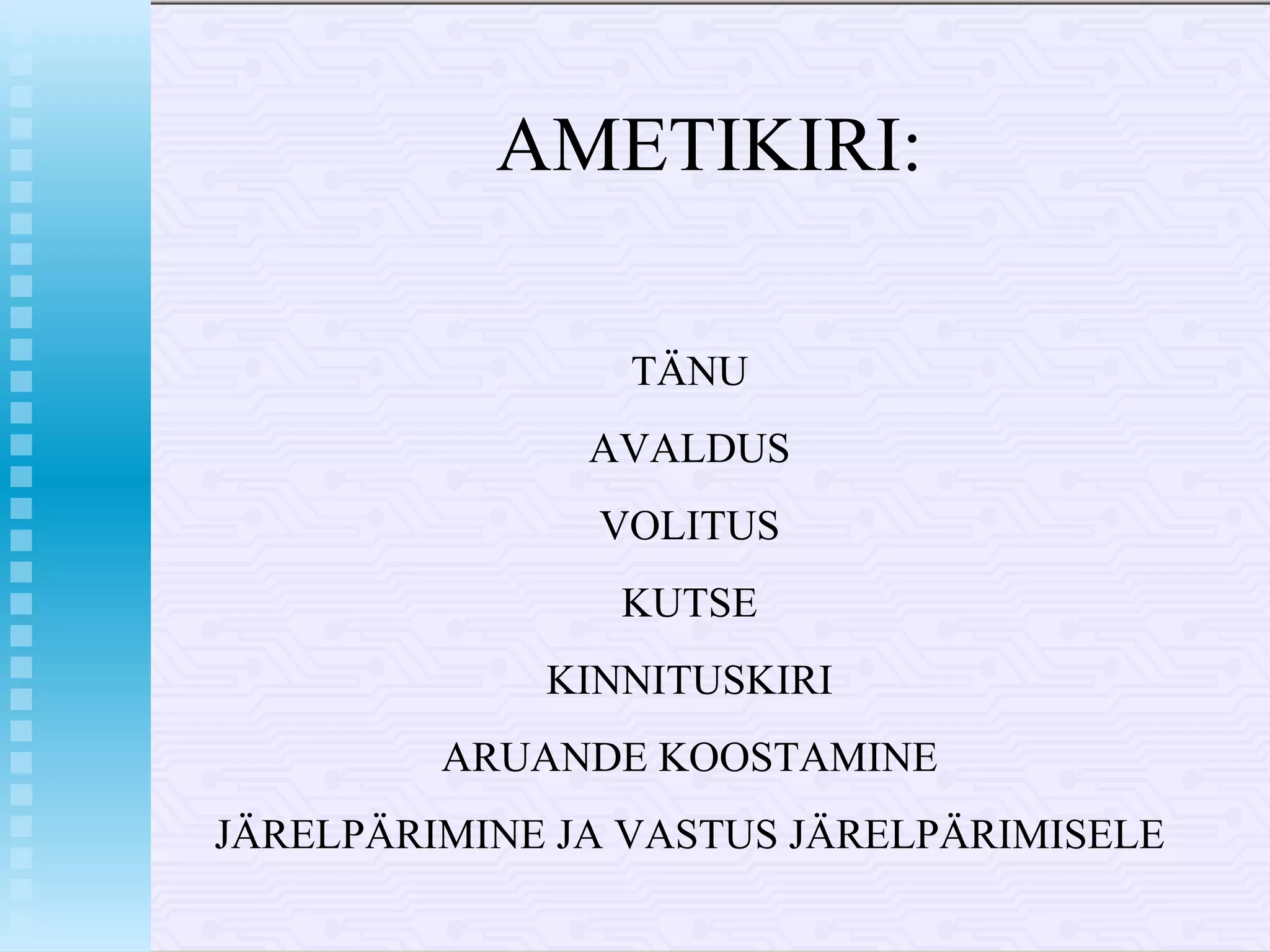 Ametlik kiri eesti_keeles_2005 | PPT