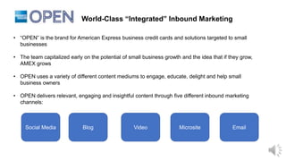 American Express OPEN - World Class Inbound Marketing | PPT
