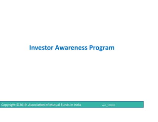 Investor Awareness Program. Make your investment work for you. | PDF