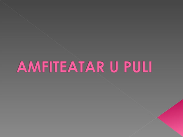 Amfiteatar u puli | PPT