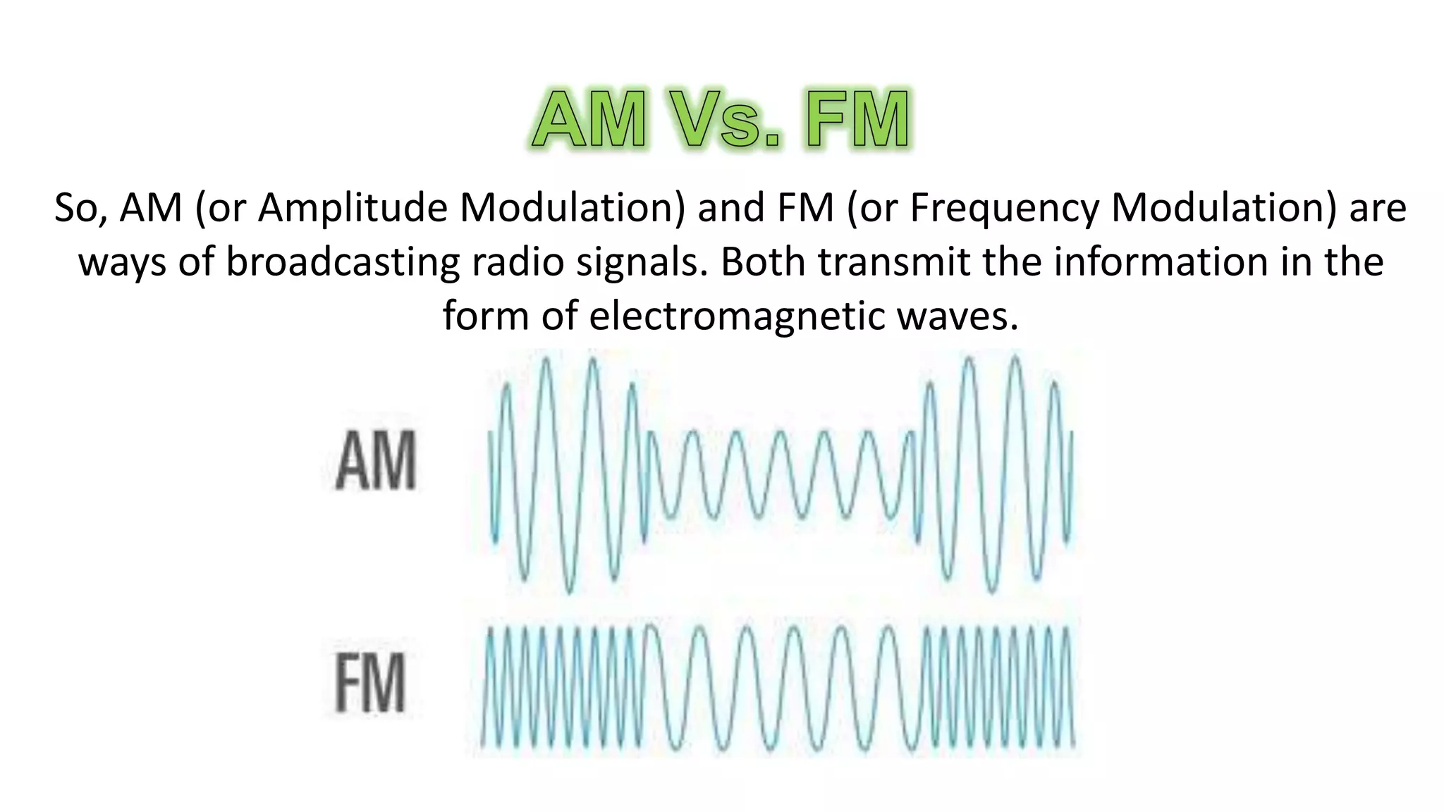 Am & fm radio broadcasts | PPTX