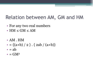 Arithmetic Mean, Geometric Mean, Harmonic Mean | PPTX