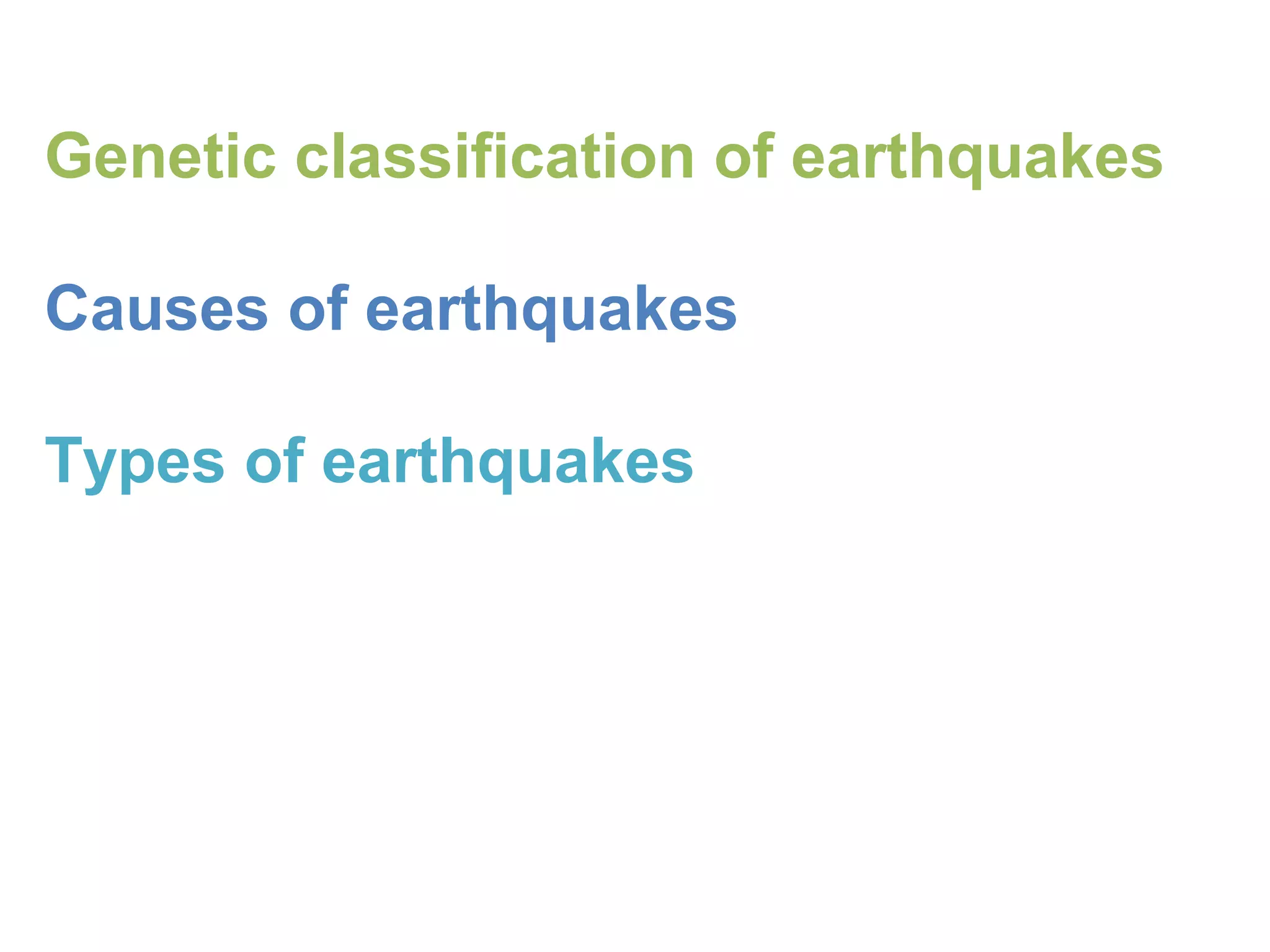 Causes of earthquakes.... | PPT