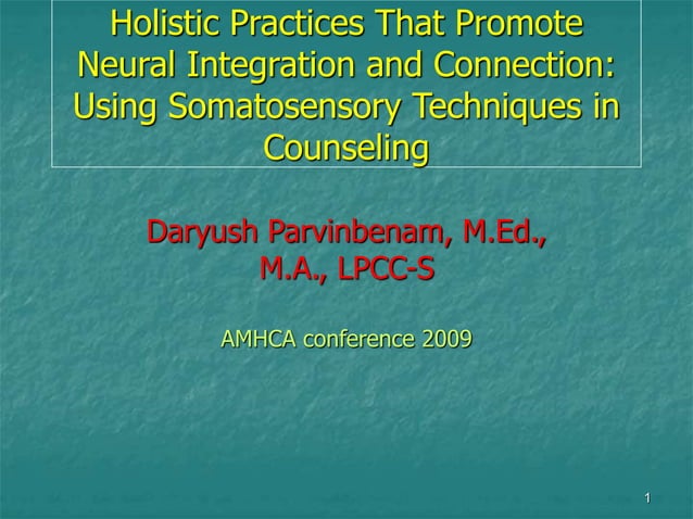 Holistic Practices That Promote Neural Integration and Connection | PPT