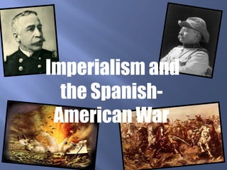 AM HIST - Imperialism and Spanish-American War - PPT - Edited.pptx