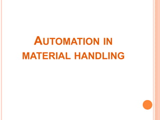 Automated Material Handling System | PPTX