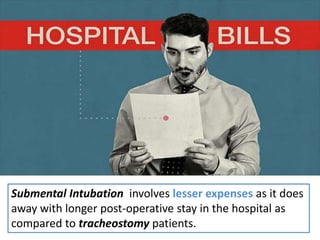 Submental Intubation - (Steps Of The Procedure Explained) | PPSX