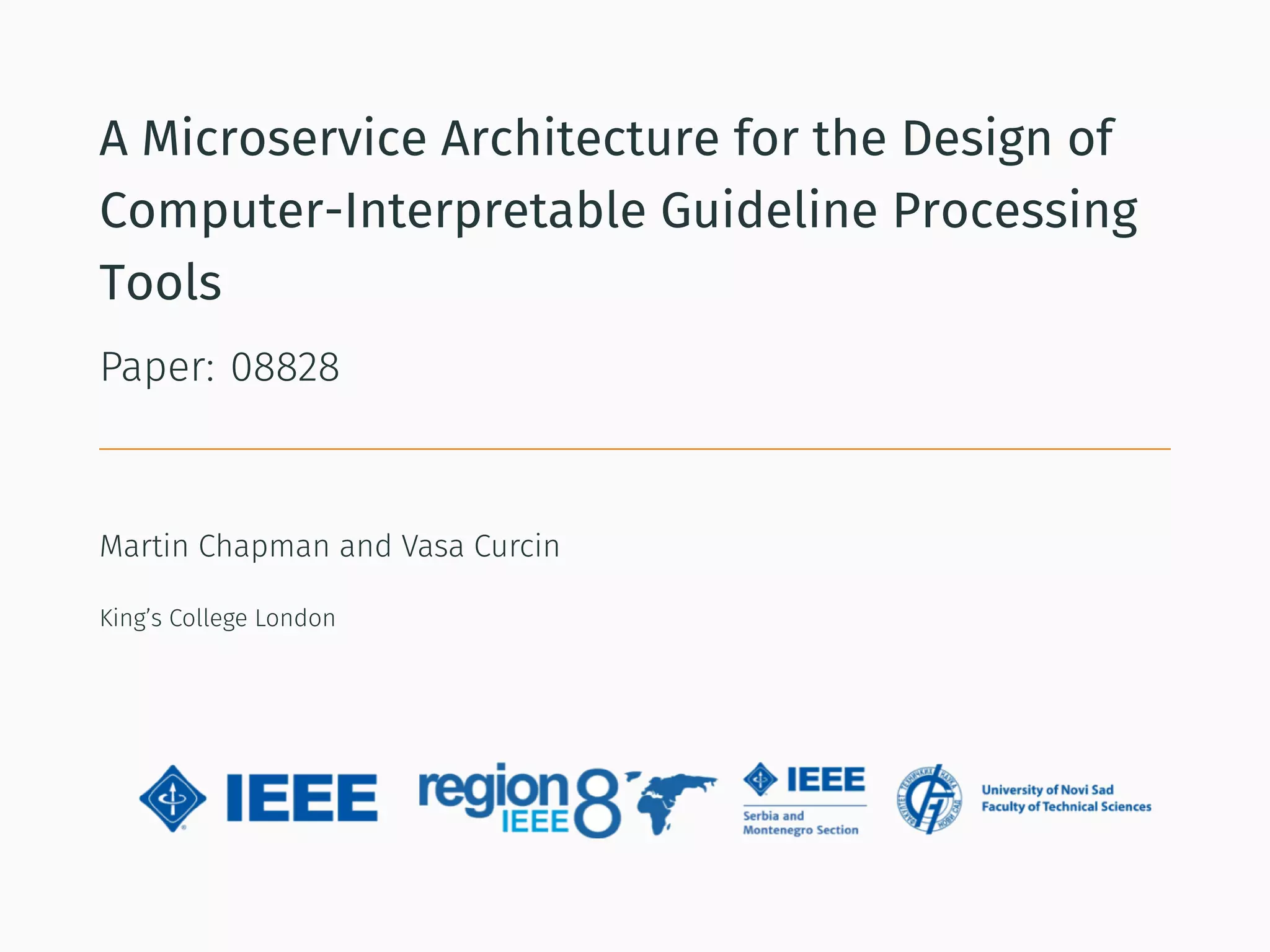 A Microservice Architecture For The Design Of Computer Interpretable Guideline Processing Tools