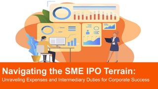 A Complete Guide to Understand SME IPO Trends | Amicus Growth Advisors ...