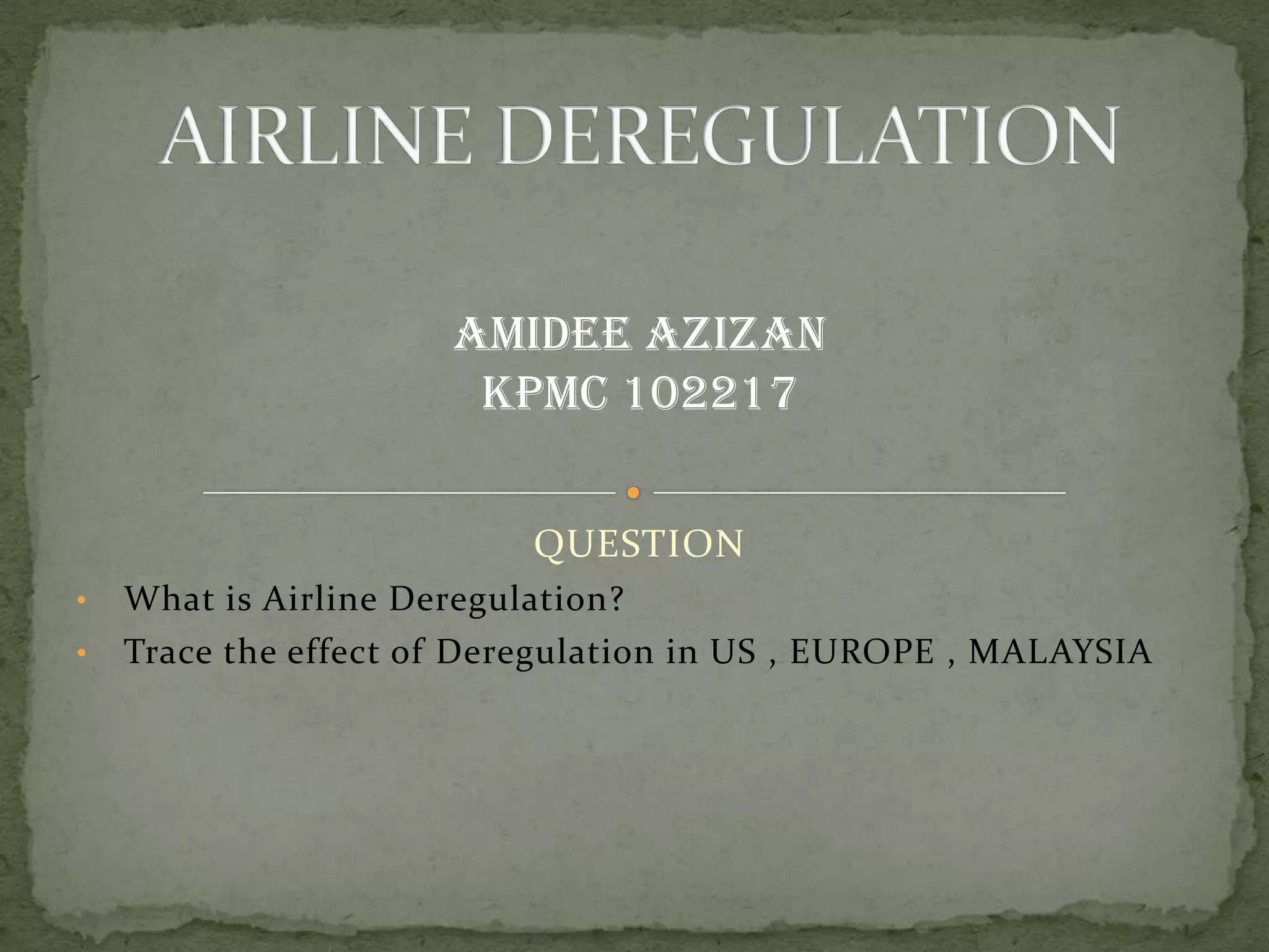 airline deregulation | PPTX