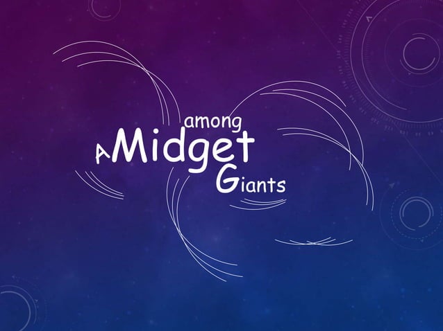 A midget among giant | PPT