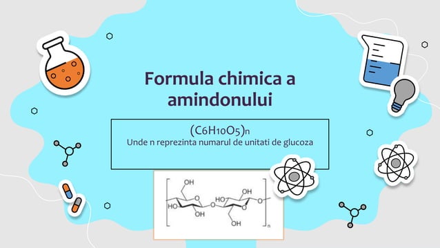 Analiza Chimică a Amidonului: Structură și Funcționalitate | PPTX