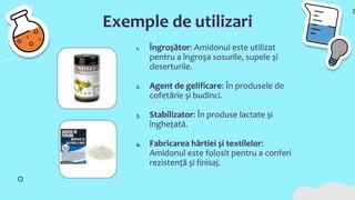 Analiza Chimică a Amidonului: Structură și Funcționalitate | PPTX