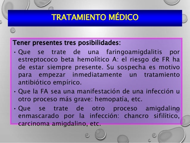 AMIGDALITIS AGUDA: TRATAMIENTO DE LA AMIGDALITIS