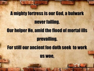 A Mighty Fortress.pptx