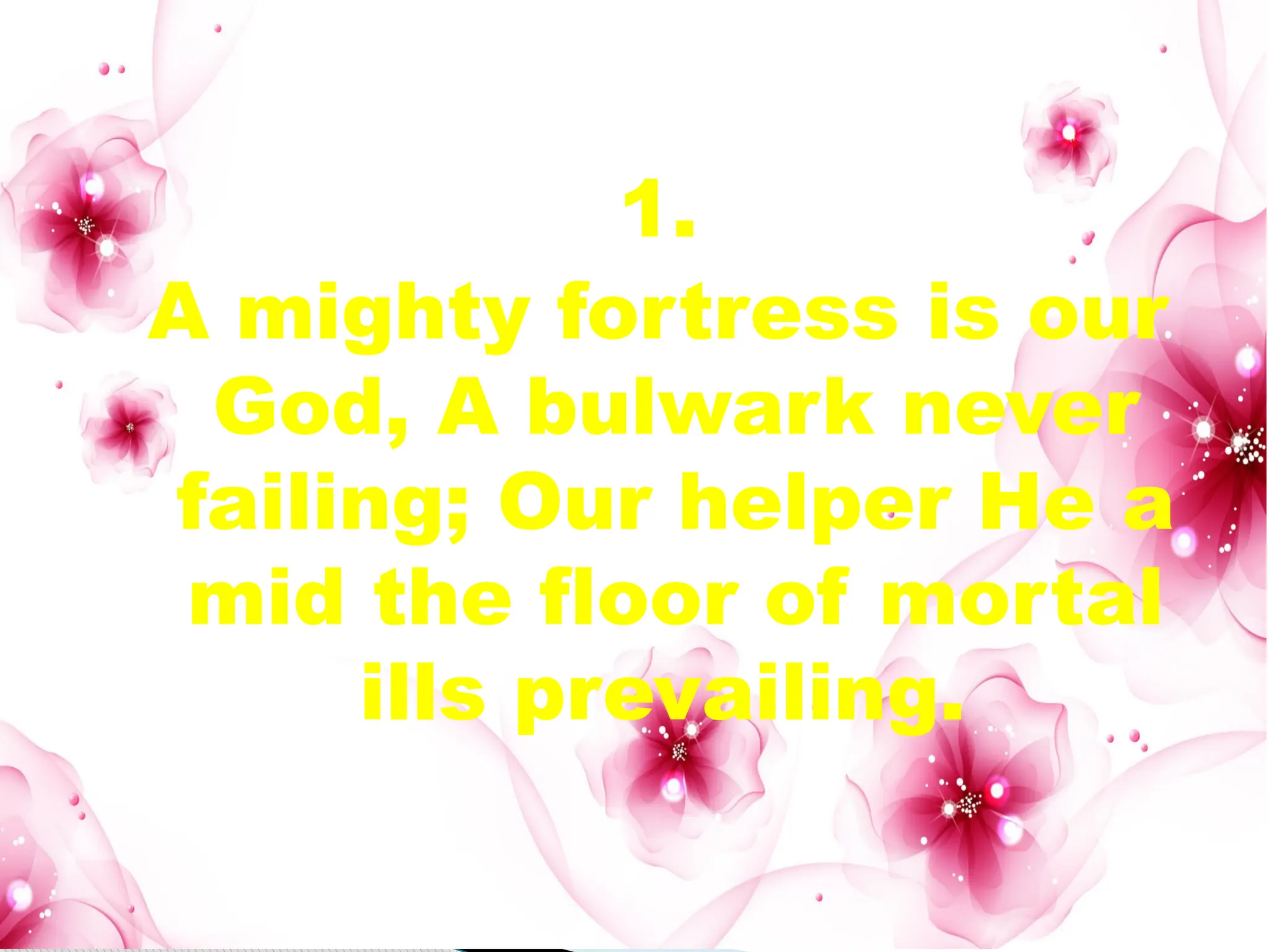 A Mighty Fortress Is Our God is a church song .pptx